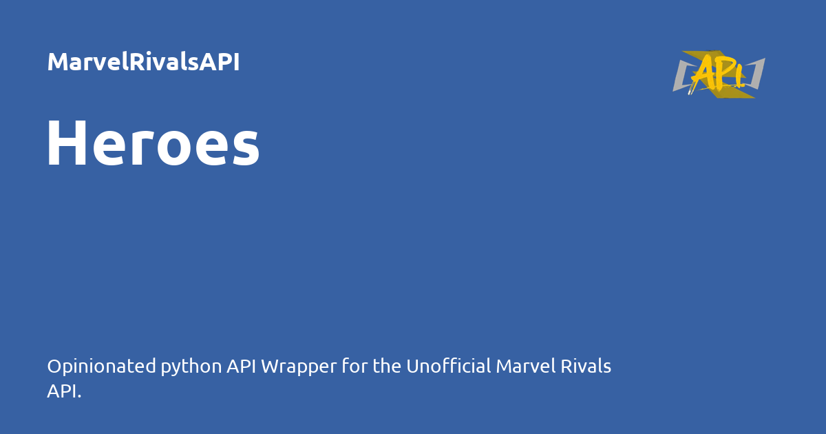 Heroes - MarvelRivalsAPI