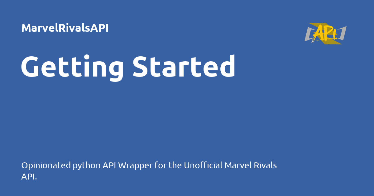 Getting Started - MarvelRivalsAPI